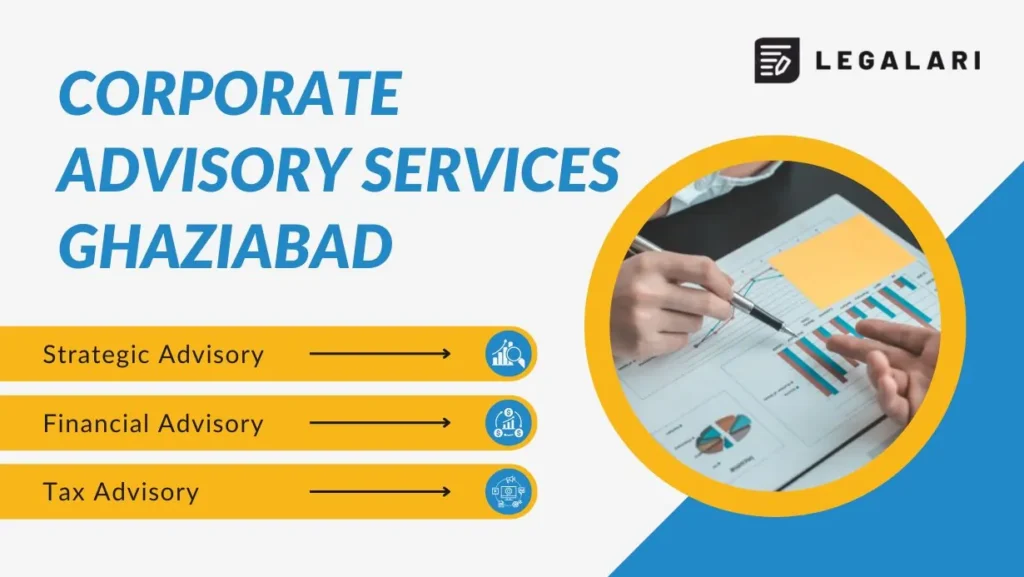 Best Corporate Advisory Services in Ghaziabad | Legalari.in